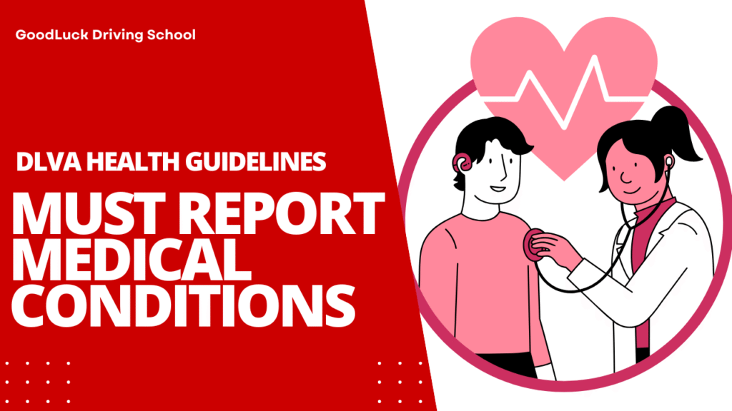 Medical Conditions You Must Report to the DVLA - Goodluck Driving School
