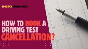 The New DVSA Driving Test Cancellation Rules